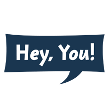 Hey, you!